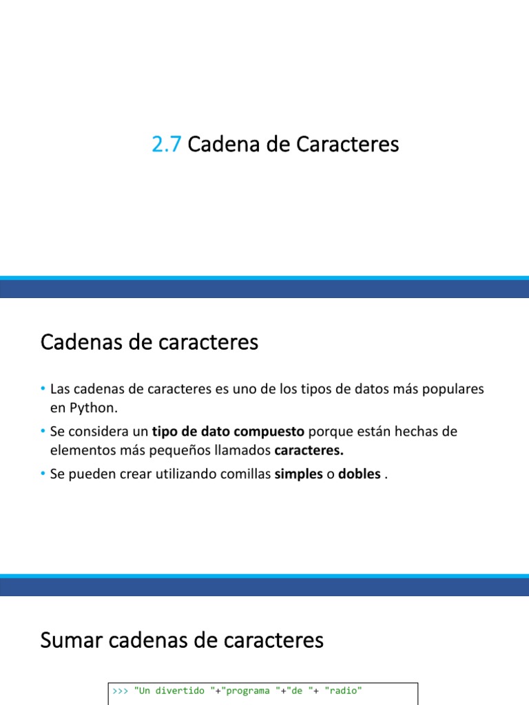 Unidad 2.2 - Cadena de Caracteres | PDF | Cadena (informática) | Python (lenguaje de programación)