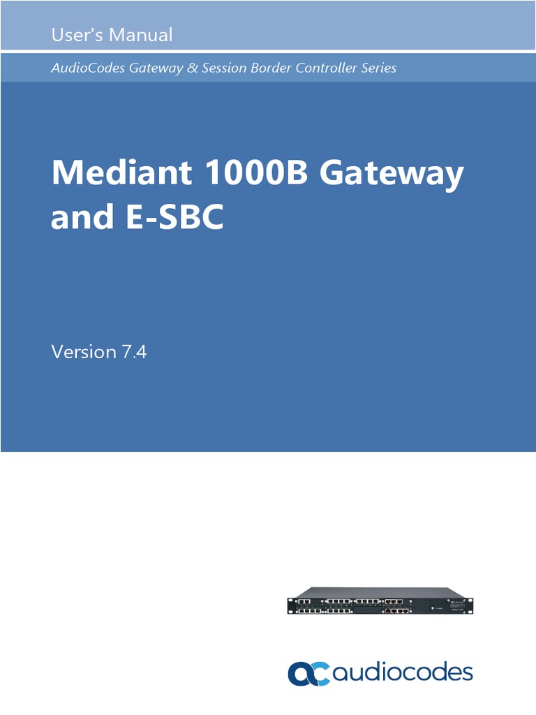Mediant 1000b Gateway and e SBC Users Manual Ver 74 | PDF | Session ...