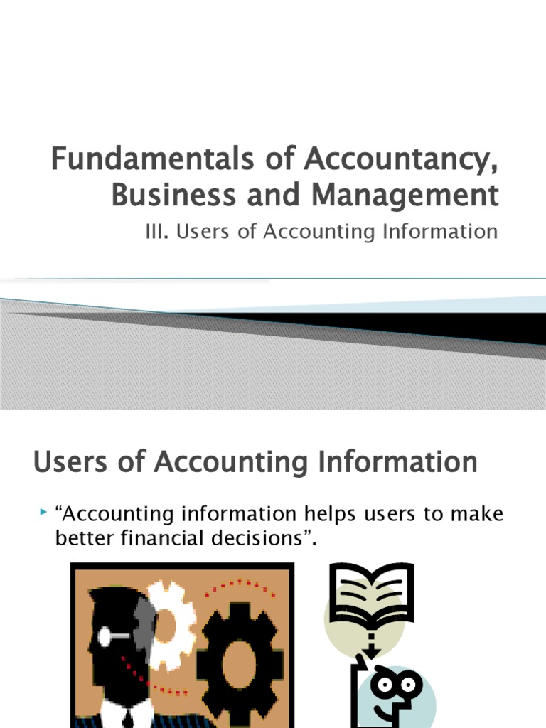 Users of Accounting Information Explained | PDF | Business | Investing