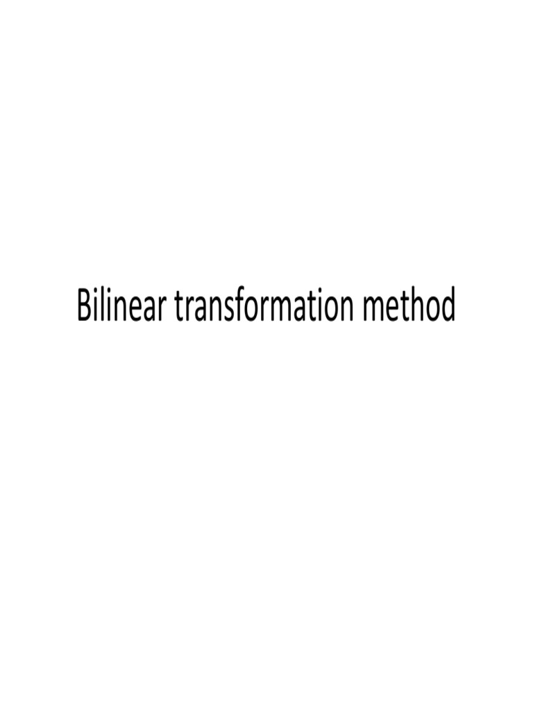 29 Bilinear Transformation 03-06-2023 | PDF | Digital Signal Processing ...