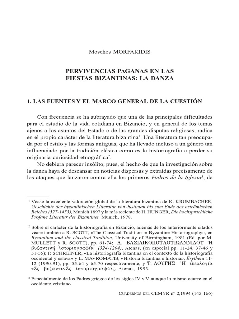 Morfakidis, Moschos (1994) Pervivencias paganas en las fiestas bizantinas La Danza. CUADERNOS ...