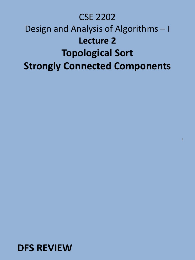 Lecture 1-2 (DFS, Topo, SCC) | PDF | Discrete Mathematics | Combinatorics Lecture 1-2 (DFS, Topo, SCC) | PDF | Discrete Mathematics | Combinatorics