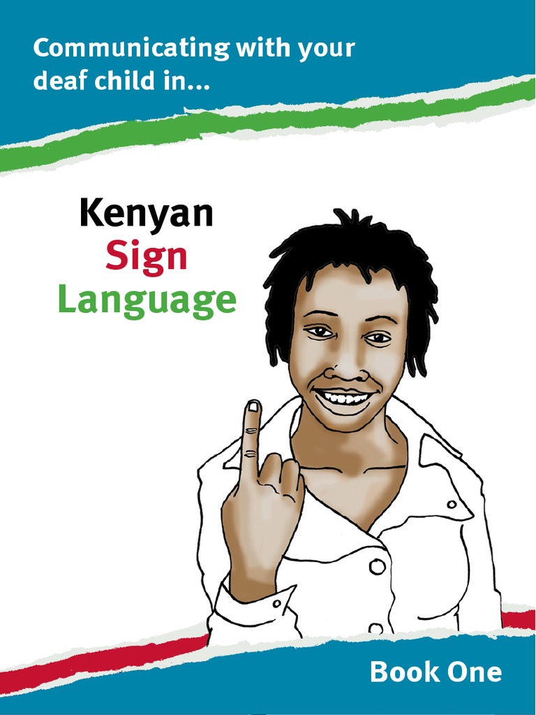 Kenyan Sign Language for Parents | PDF | Sign Language | Communication