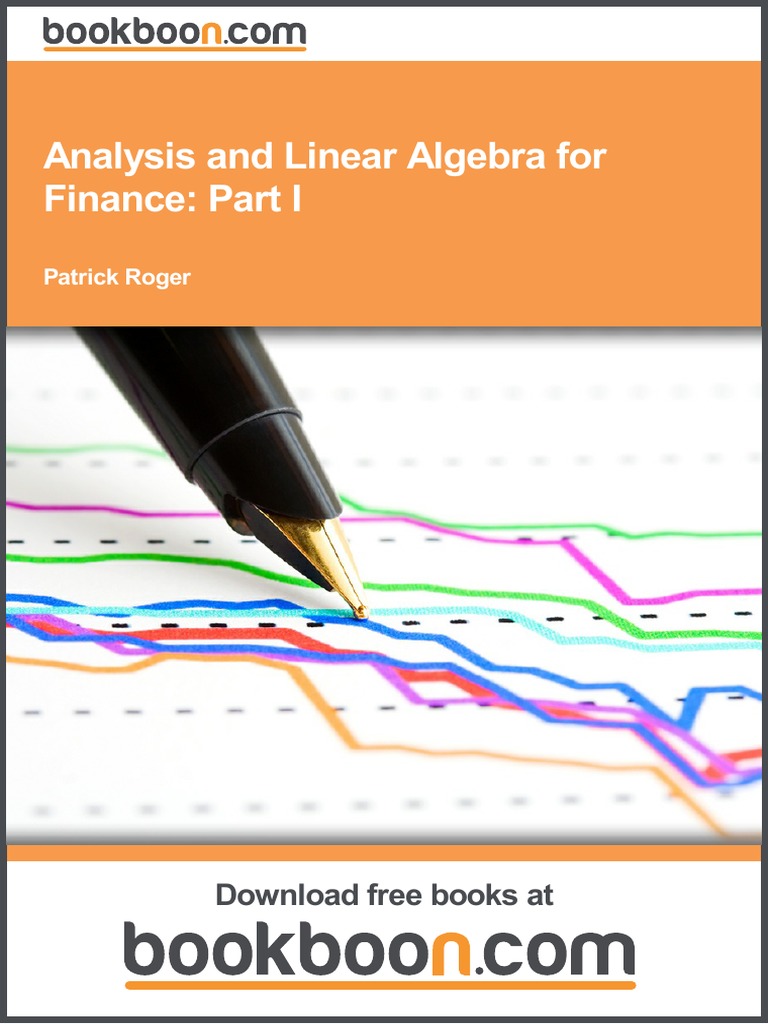 Analysis and Linear Algebra For Finance Part I | PDF | Integral ...