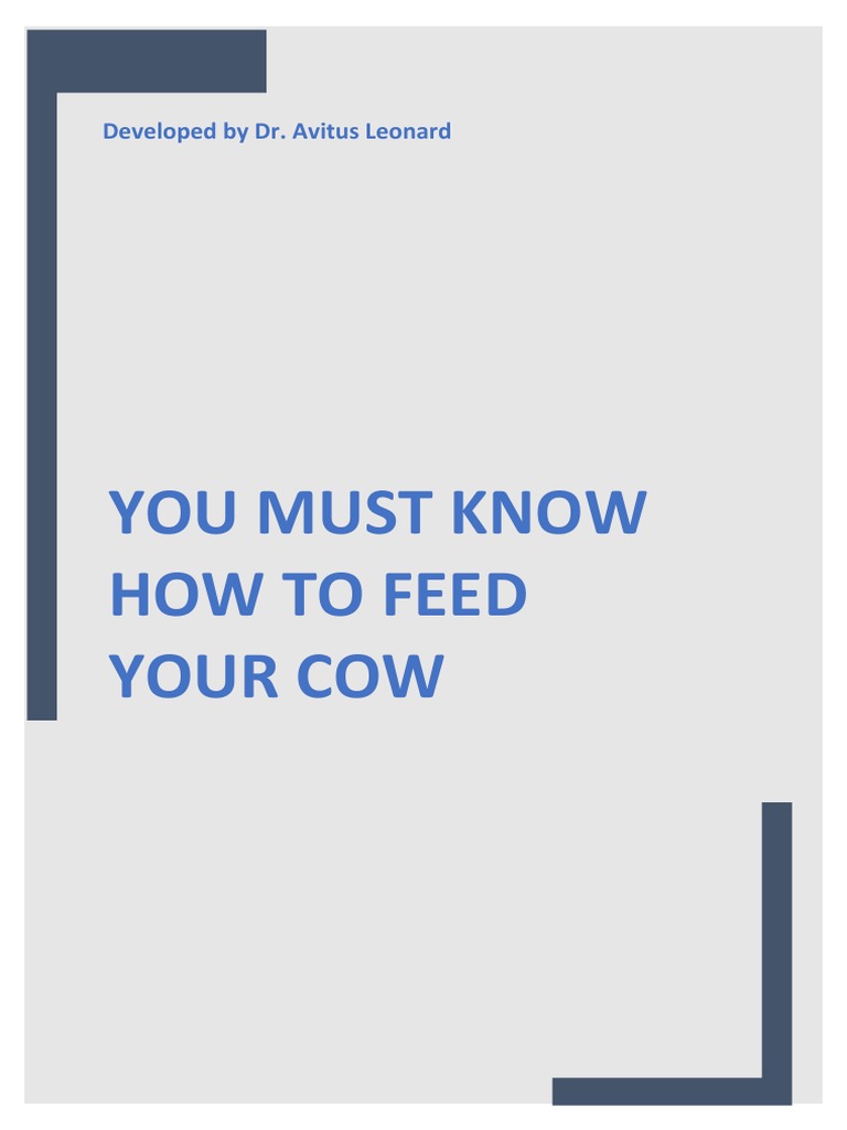 You Must Know How To Feed Your Cow Theory by Dr. Avitus Leonard | PDF | Leadership | Empowerment