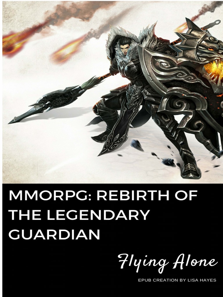 MMORPG - Rebirth of The Legendary Guardian - A Compilation | PDF