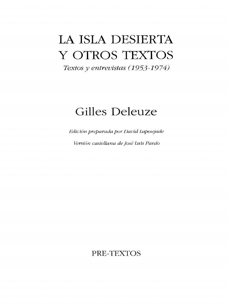 CAUSAS Y RAZONES DE LAS ISLAS DESIERTAS en La Isla Desierta y Otros Textos - Gilles Deleuze ...