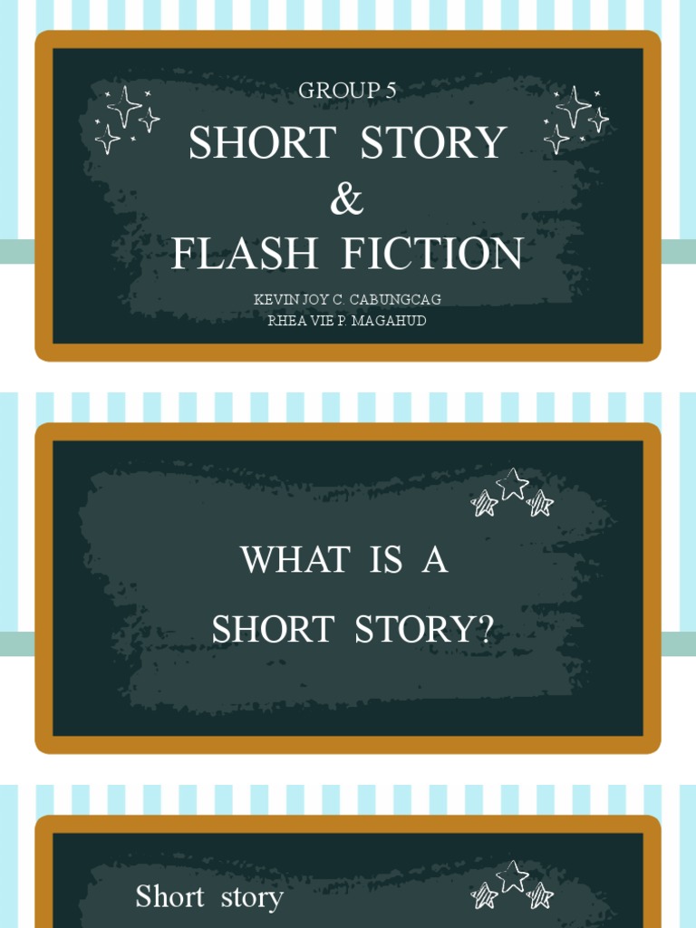 GROUP 5 - Short Story and Flash Fiction | PDF | Plot (Narrative)