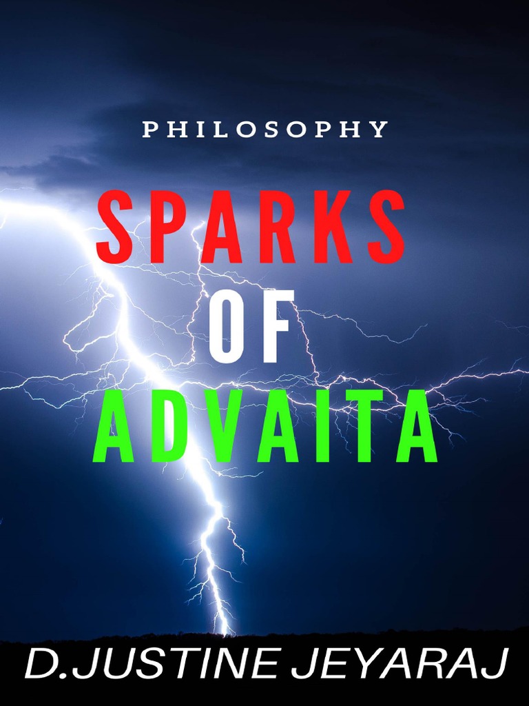 Sparks of Advaita - A Compendium of The Essential Teachings of Advaita ...