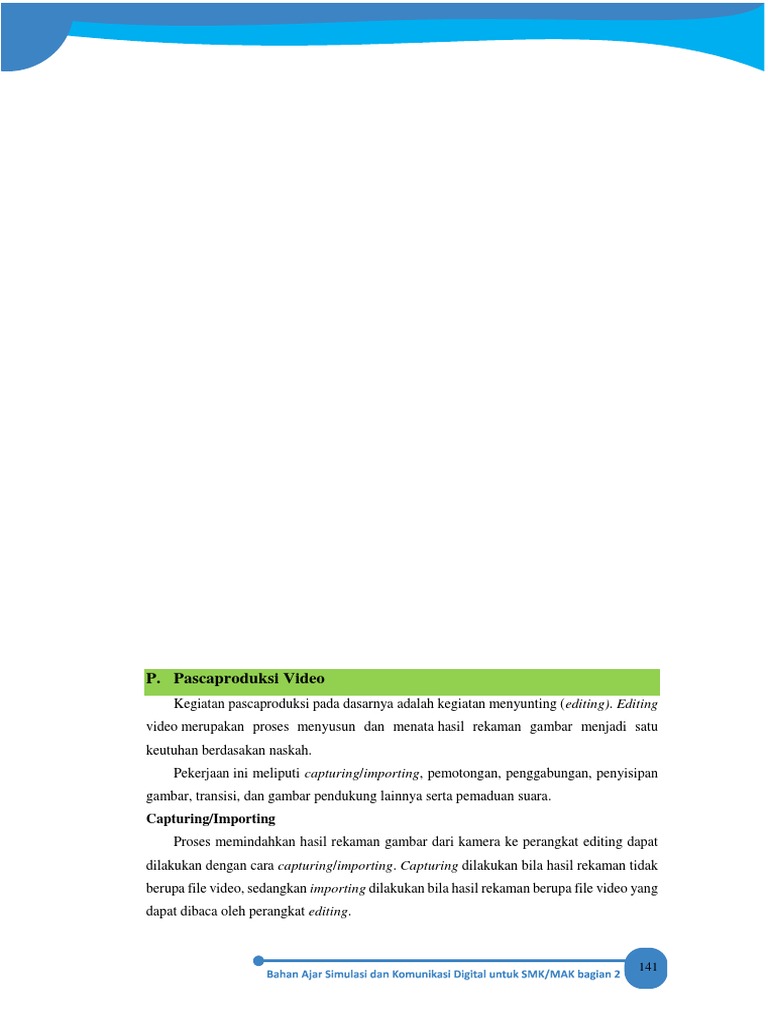 P. Pascaproduksi Video: Capturing/Importing | PDF