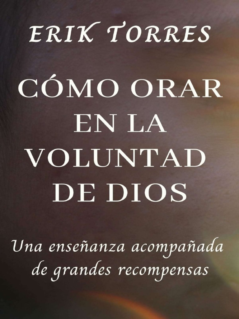 Orar Según la Voluntad de Dios | PDF | Oración | Jesús