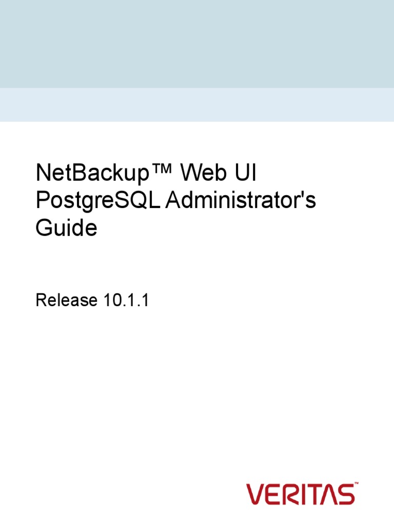 NetBackup1011 WebUIGuide PostgreSQLAdmin | PDF | Postgre Sql | Databases