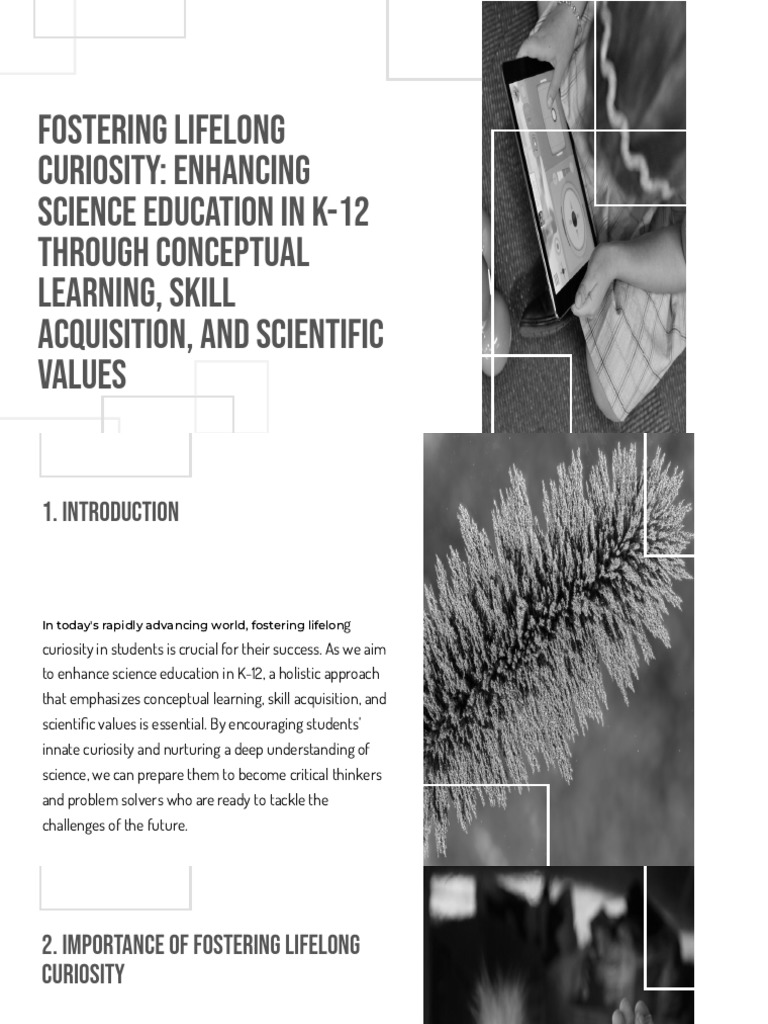 Fostering Lifelong Curiosity Enhancing Science Education in K 12 Through Conceptual Learning ...