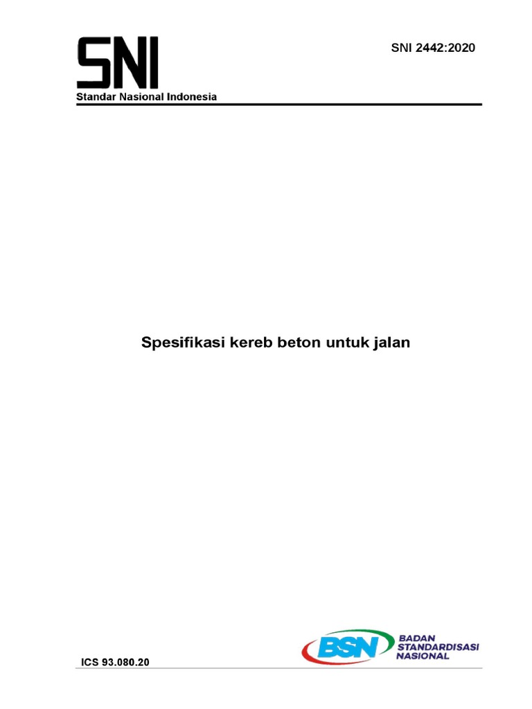 SNI 2442-2020 Spesifikasi Kereb Beton Untuk Jalan (Kanstin) | PDF