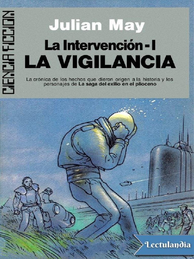 La Vigilancia - Julian May | PDF | Nieve | Agua