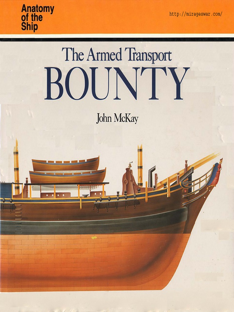 Anatomy of The Ship 17 - Armed Transport Bounty | PDF | Hms Bounty ...