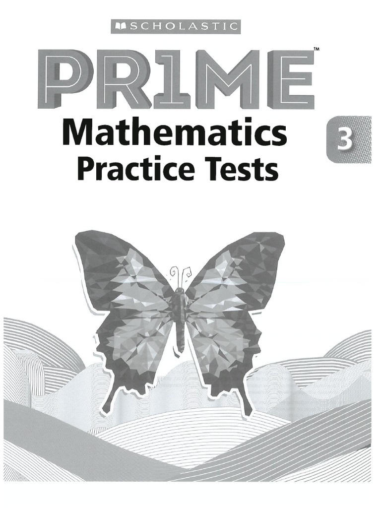 Pr1me Mathematics Grade 3 Practice Tests by Scholastic | PDF