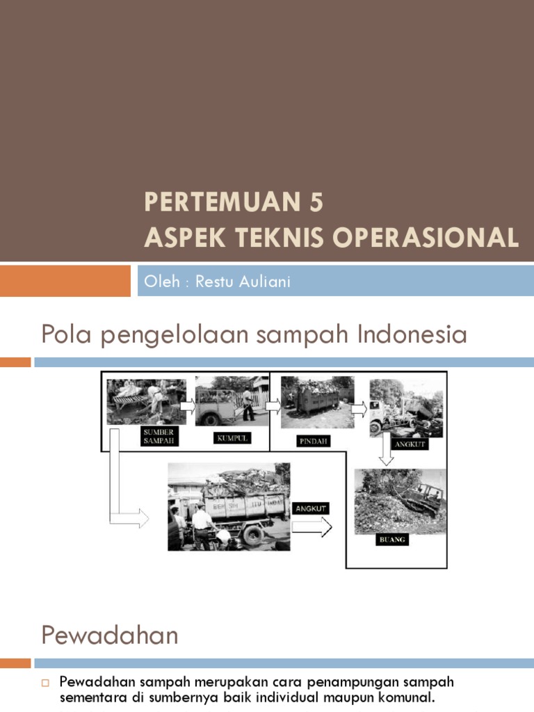 1676537518-File1-Pertemuan 5 Aspek Teknis Pengelolaan Sampah Perkotaan | PDF