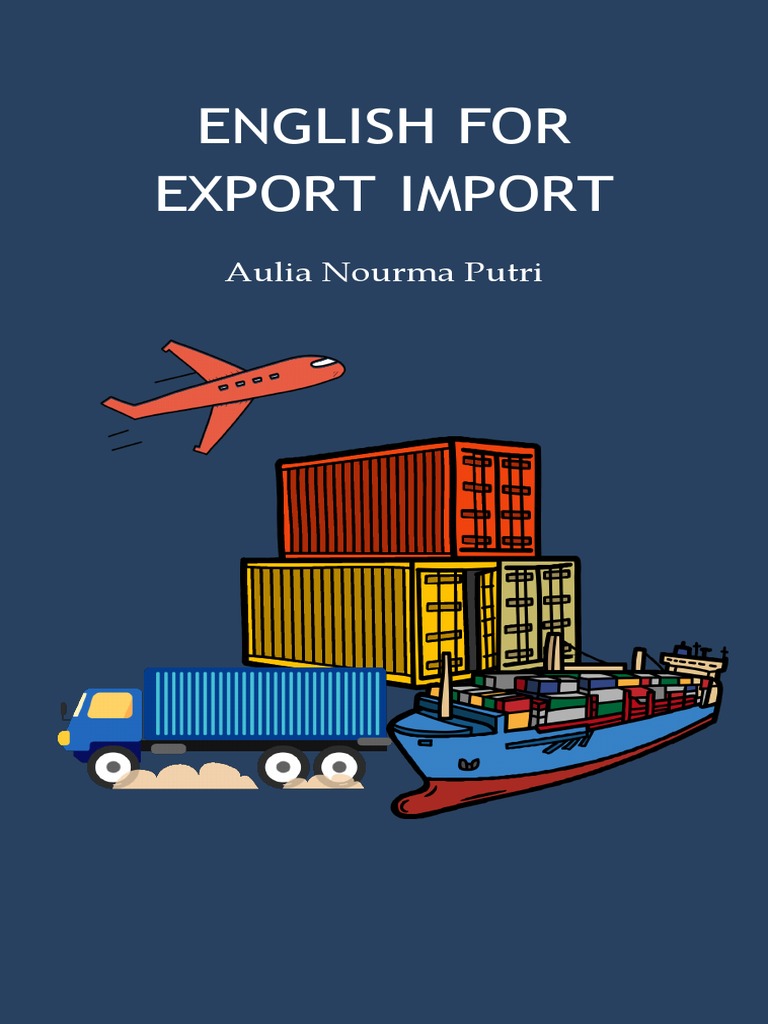 (Editted) English For Export Import - Aulia Nourma | PDF | Dumping ...