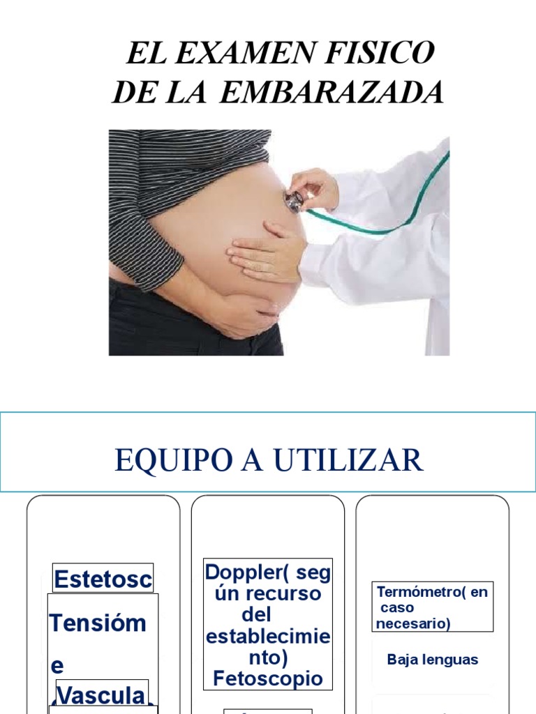 Examen Fisico Embarazada | PDF | Especialidades Medicas | Medicina CLINICA