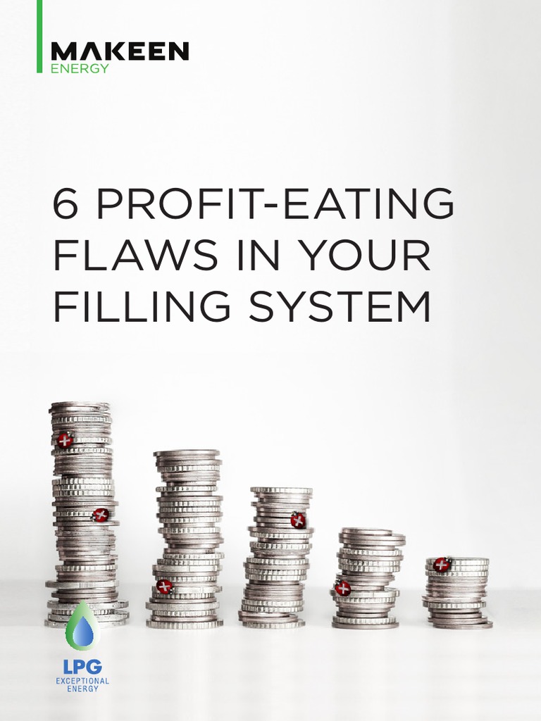 Makeen Energy - Ebook - 6 Profit Eating Flaws in Your Filling System ...
