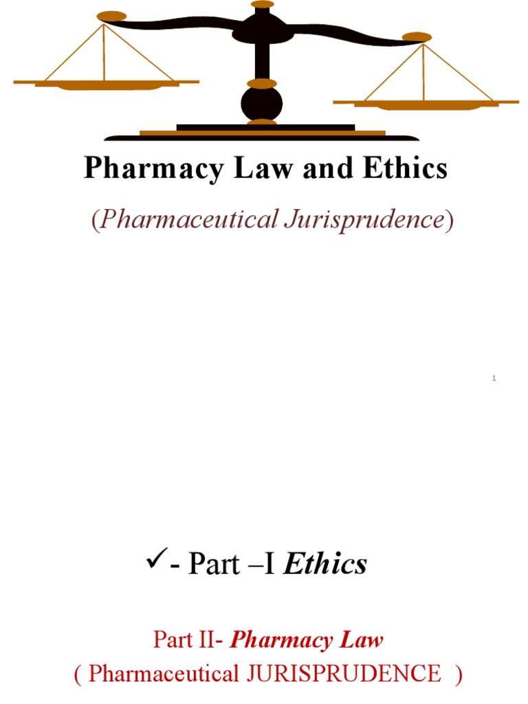 Pharmacy Law and Ethics Overview | PDF | Medical Prescription | Pharmacist