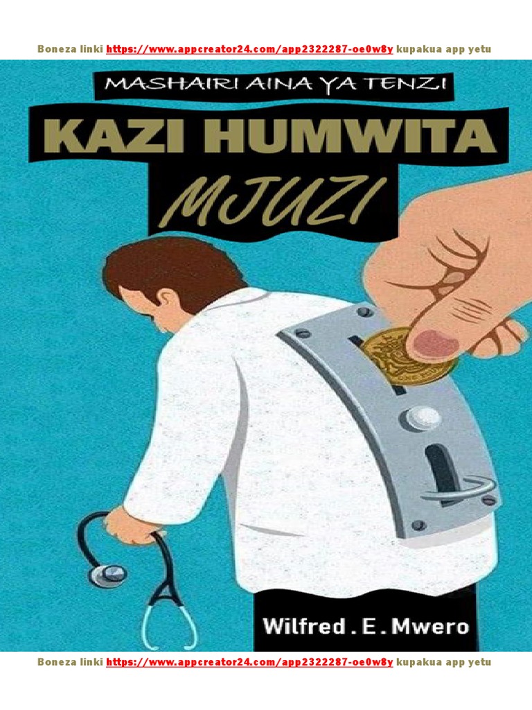 Kazi Humwita Mjuzi - Tenziv Promo | PDF