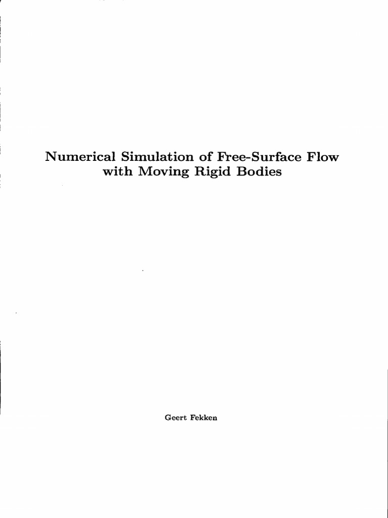 G. Fekken. Numerical Simulation of Free Surface Flow With Moving Rigid Bodies. PHD Thesis ...