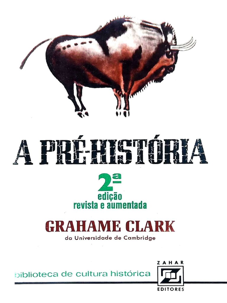 A Pré-História - Grahame Clark | PDF