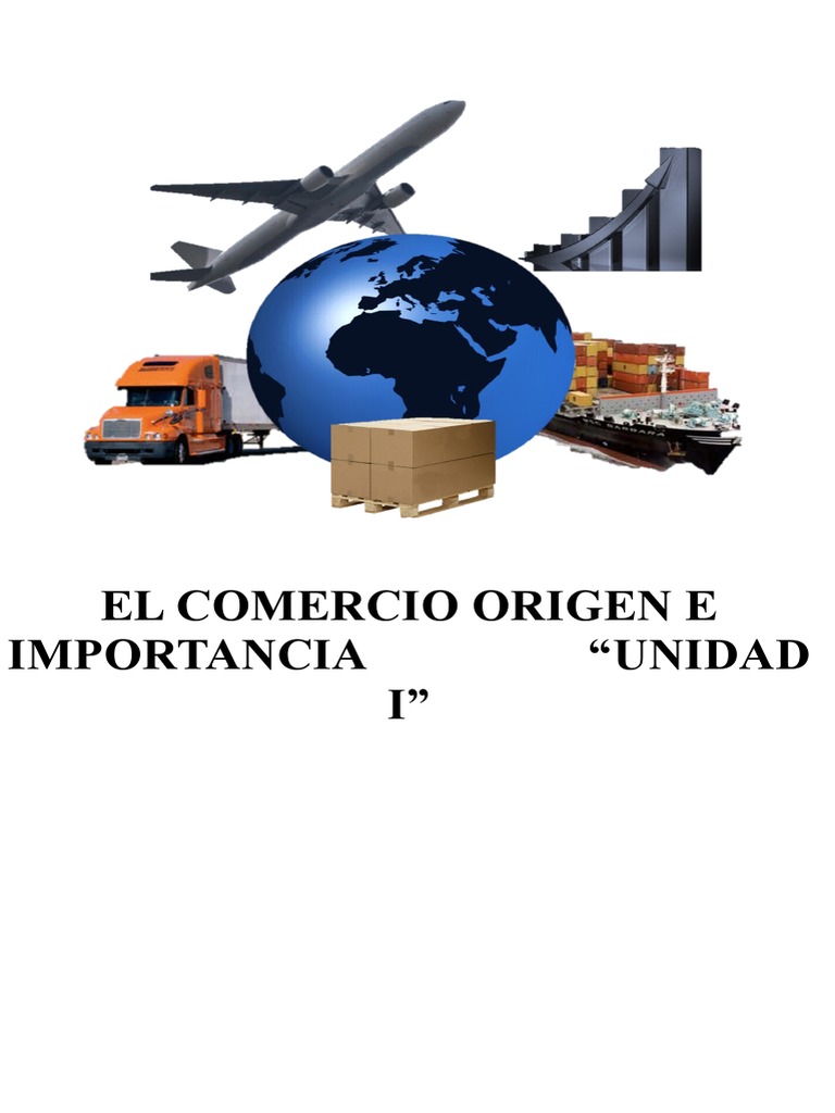 Origen e Importancia del Comercio | PDF | Comercio | El comercio ...