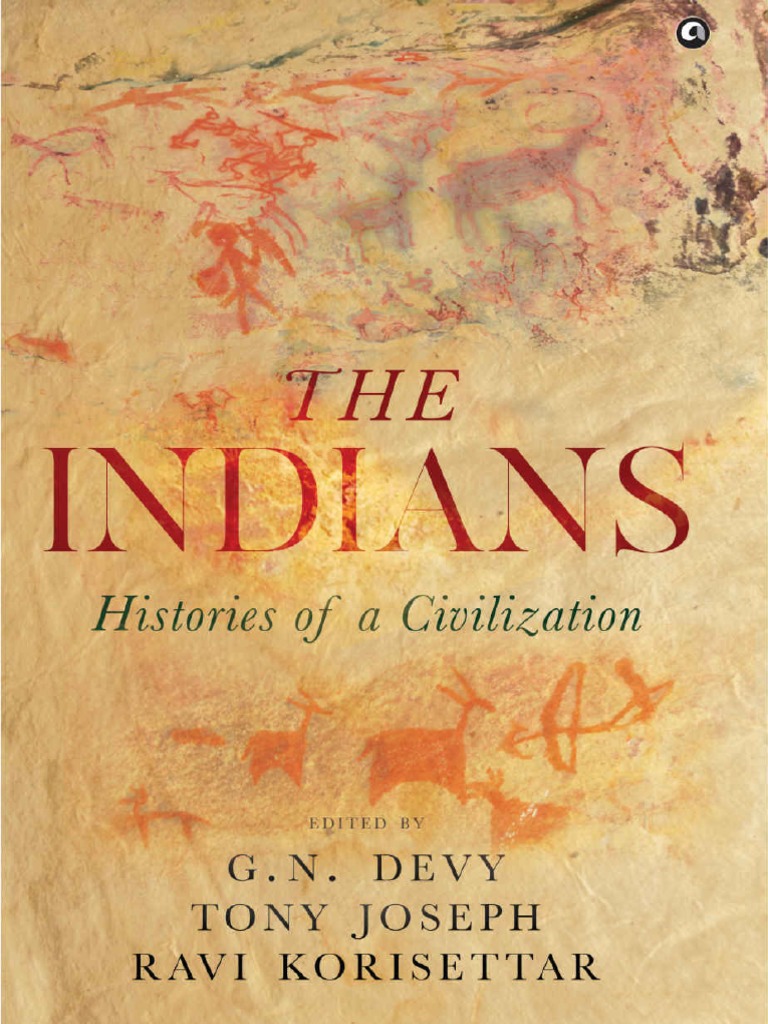 G. N. Devy, Tony Joseph, Ravi Korisettar - The Indians - Histories of A ...