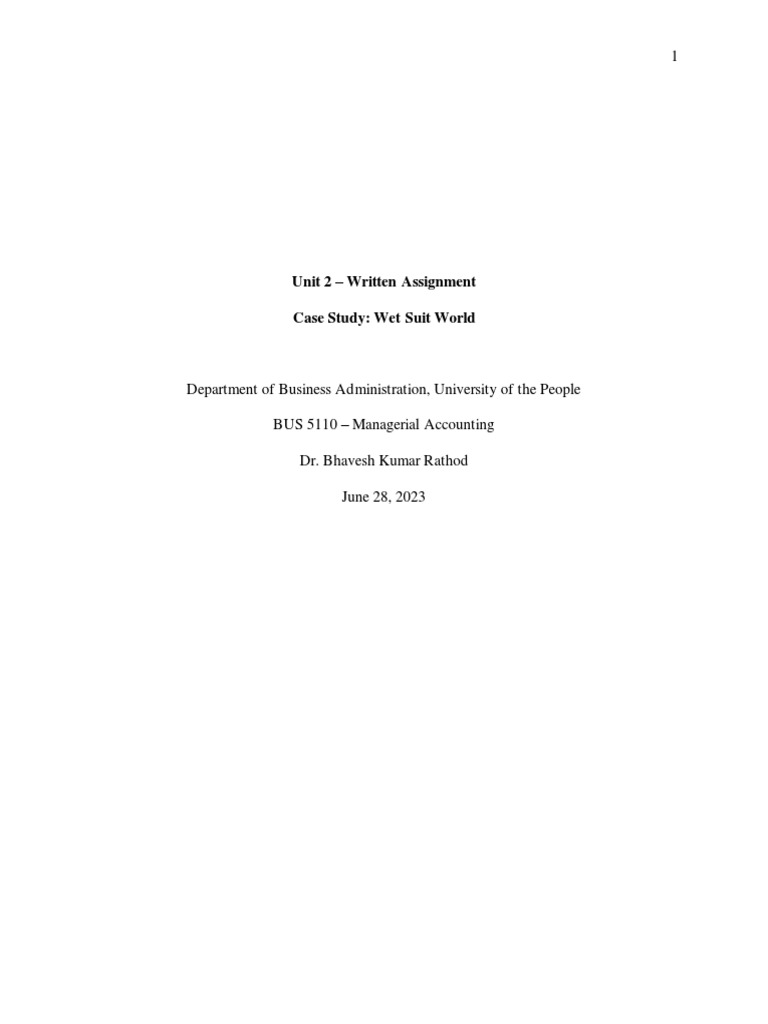 Unit 2 - Written Assignment - Wet Suit World | PDF | Cost | Business