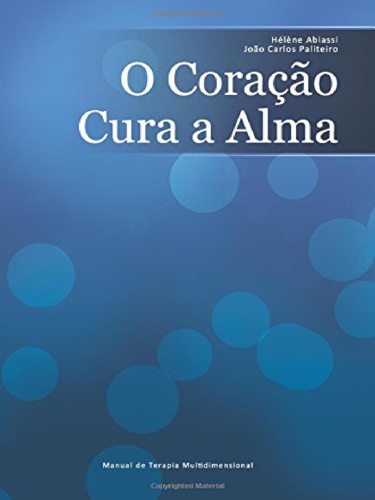 resumo-o-coracao-cura-a-alma-manual-de-terapia-multidimensional-helene ...
