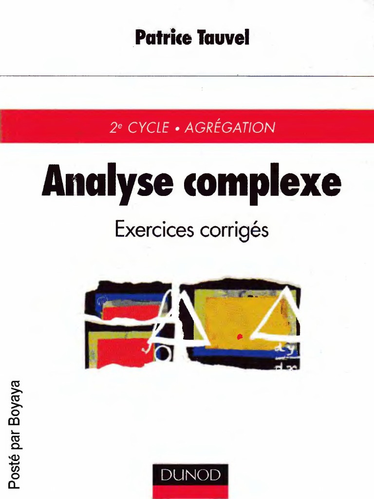 Analyse Complexe. Exercices Corrigés (Dunod) | PDF
