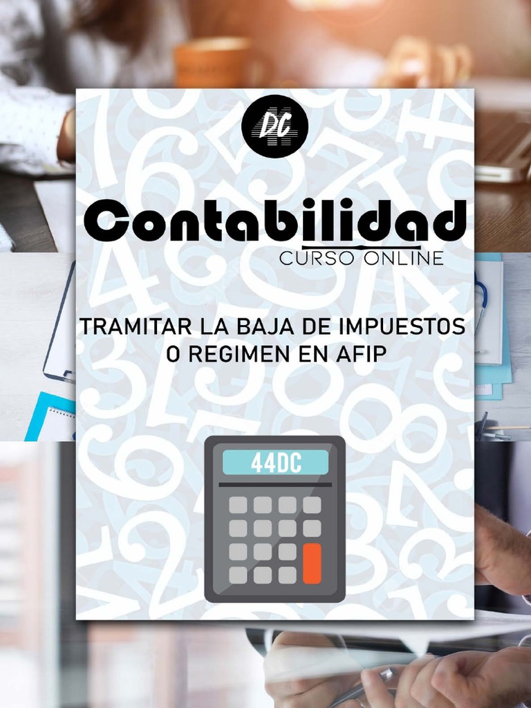 Tramitar La Baja de Impuestos o Regimen en Afip | PDF