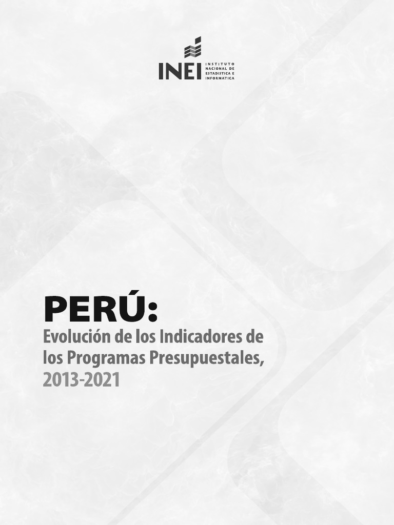 Perú Evolución de Los Indicadores de Los Programas Presupuestales, 2013-2021 (Etc.) | PDF ...
