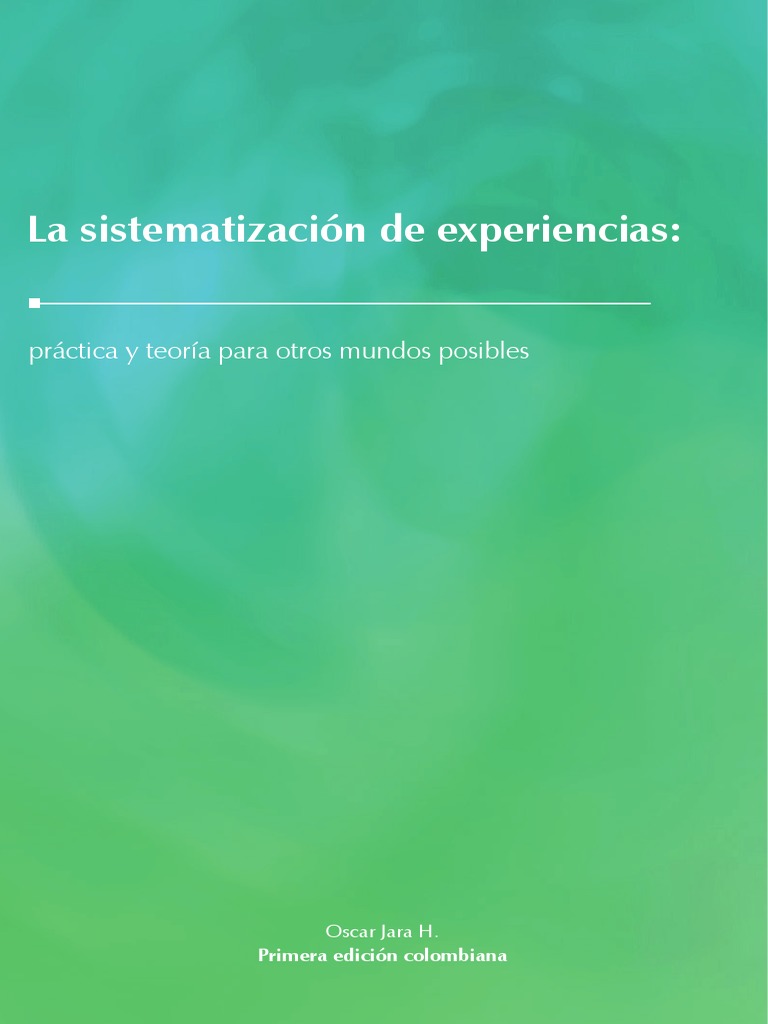 La Sistematizacion de Experiencias | PDF | Aprendizaje | Experiencia