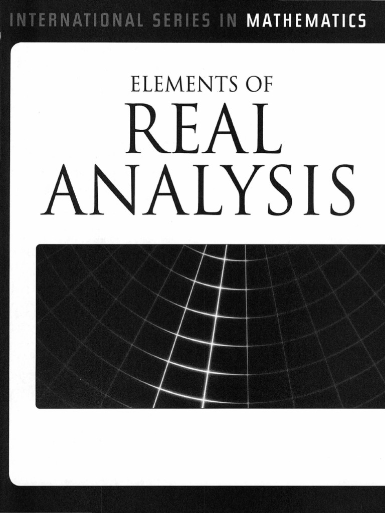 Elements of Real Analysis Denlinger | PDF | Limit (Mathematics) | Integral