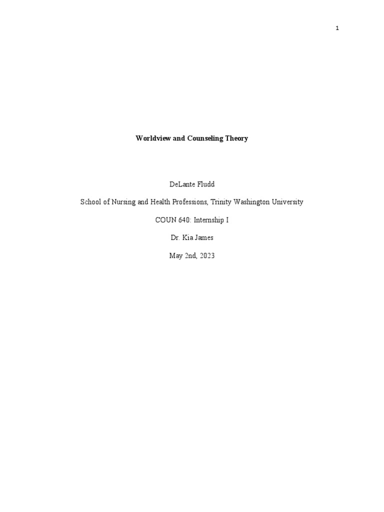 Worldview and Counseling Theory Paper - Portfolio | PDF | Psychotherapy ...