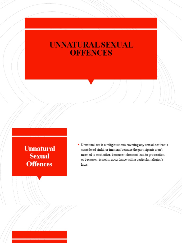 Unnatural Sexual Offences Explained | PDF | Sodomy Law | Human Rights