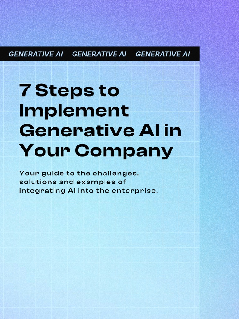 7 Steps To Implement Generative AI in Your Company (1) - Compressed-Compressed | PDF ...