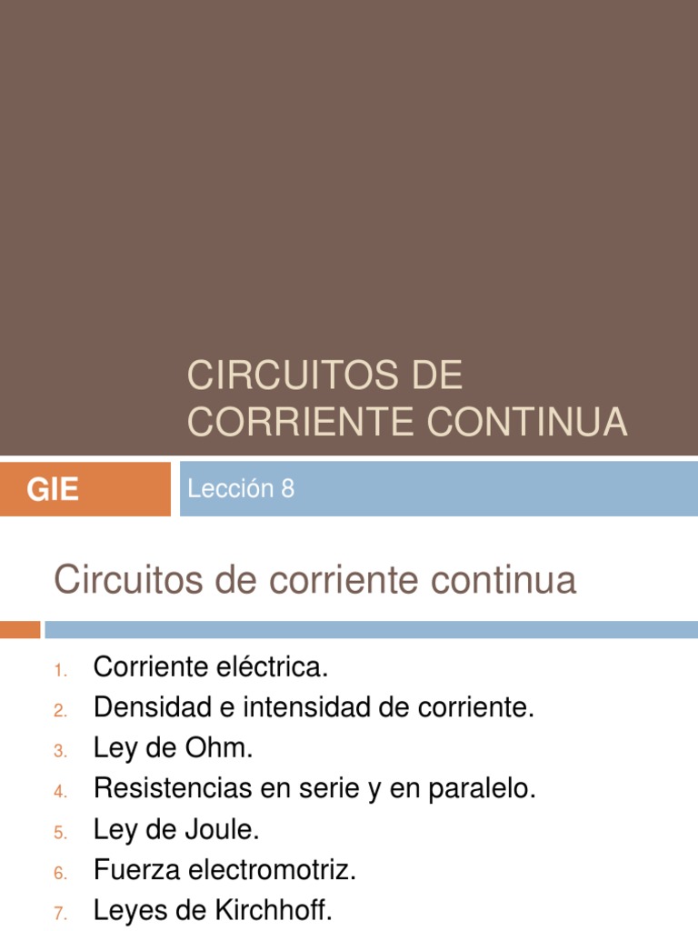 Lección 8, Corriente Continua | PDF | Corriente eléctrica | Electricidad