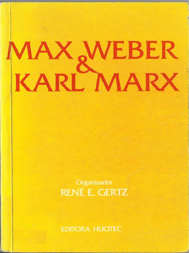 Livro - René E. Gertz - Max Weber & Karl Marx | PDF