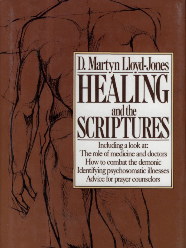 David Martyn Lloyd-Jones - Healing and The Scriptures-Thomas Nelson Inc ...