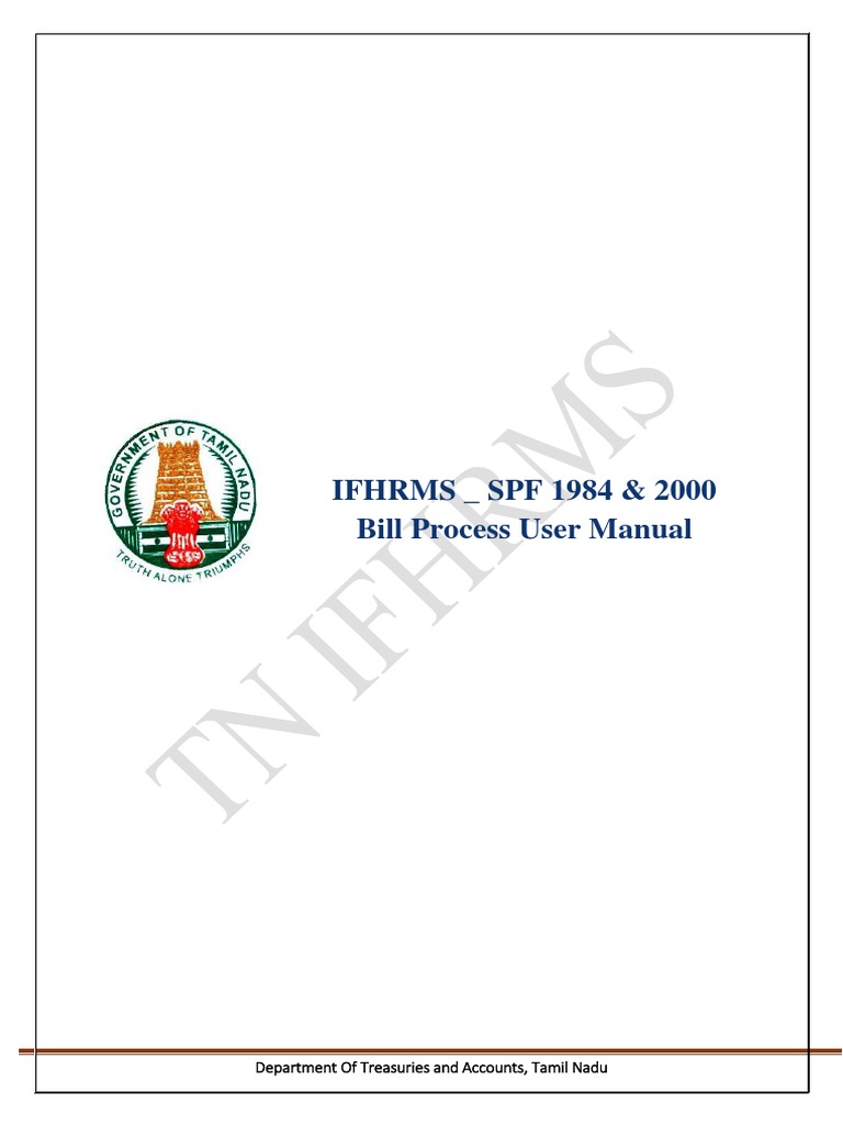 TNTR - IFHRMS - HRMS - Employee Bills and Other Processes - SPF Bill 1984 & 2000 Bill Process ...