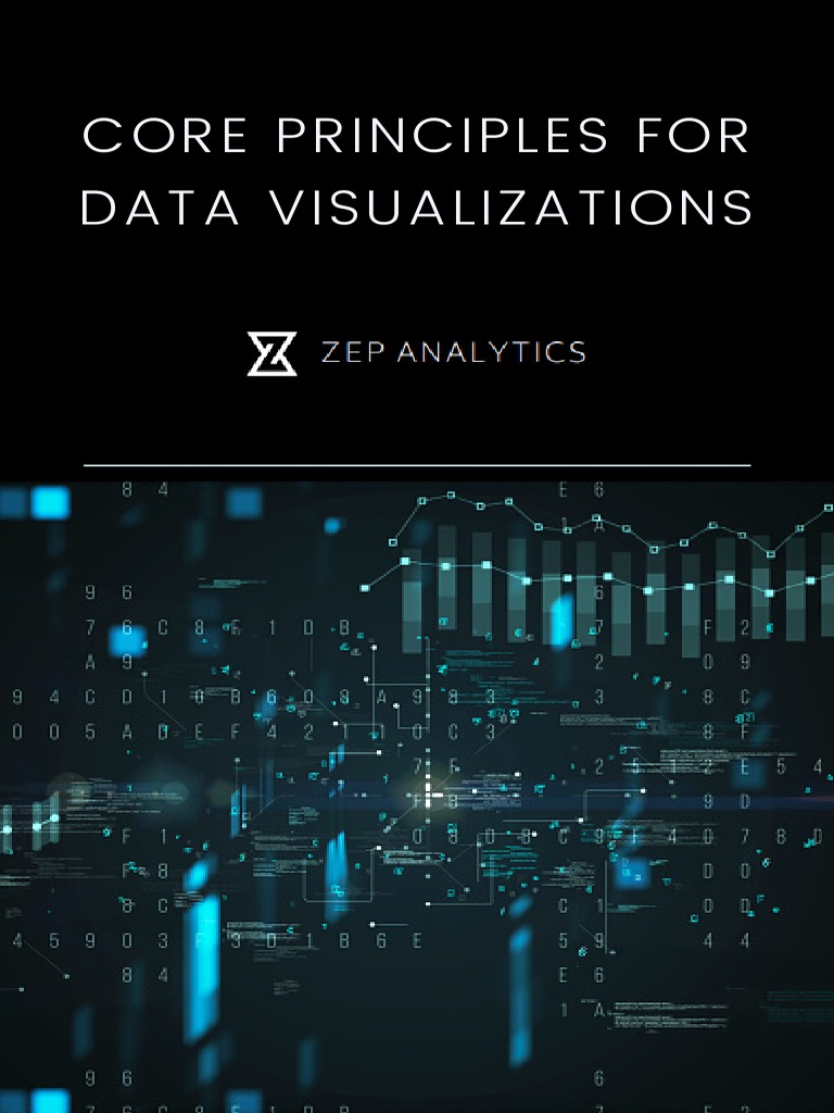 Zep - Core Principles For Data Visualization | PDF | Chart | Data Analysis