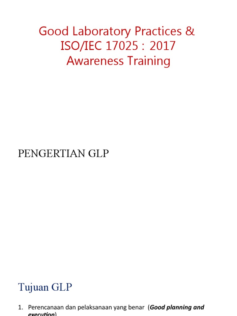 Good Laboratory Practices & ISO/IEC 17025: 2017 Awareness Training | PDF