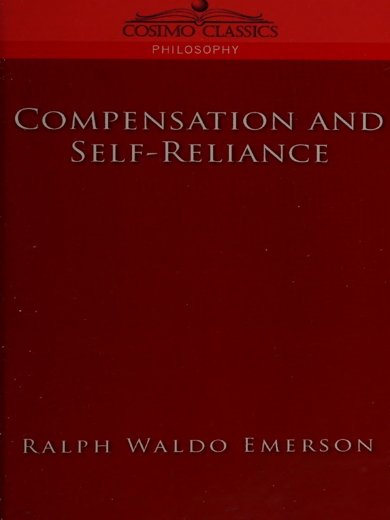 Ralph Waldo Emerson - Compensation and Self-Reliance (Cosimo Classics ...