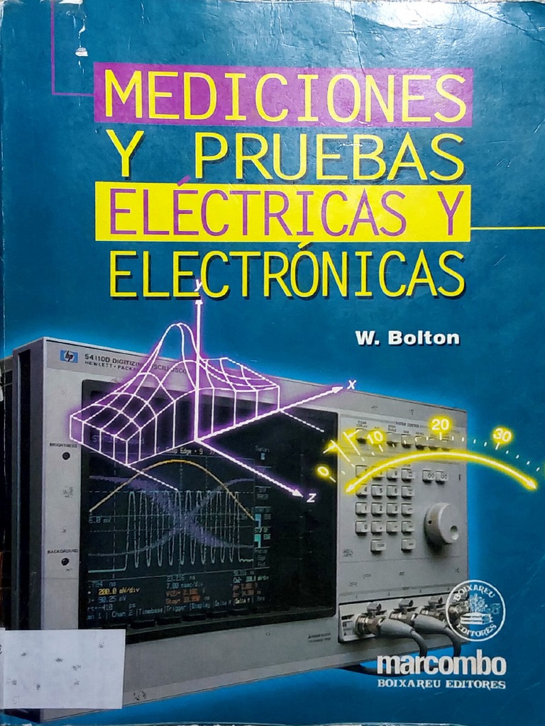 Mediciones y Pruebas Eléctricas y Electrónicas - W.bolton | PDF | Resistencia Eléctrica y ...