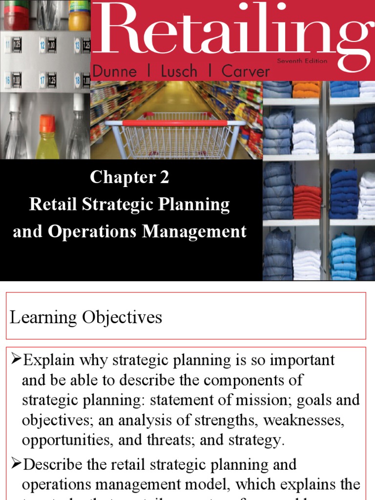 Chapter 2 - Retail Strategic Planning and Operations Management | PDF | Retail | Strategic Planning